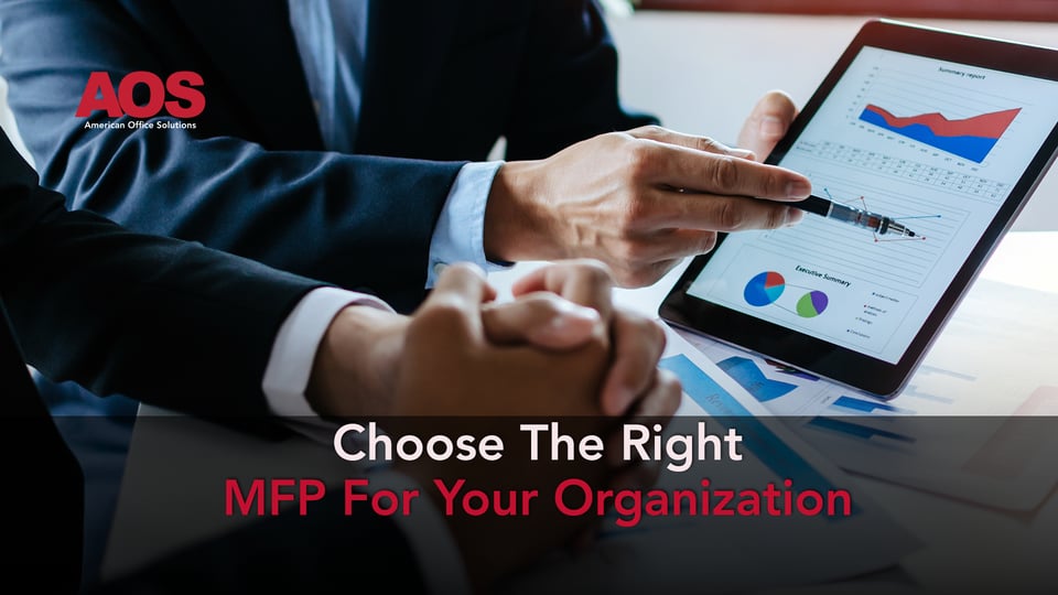 How to Choose the Right Multifunction Printer (MFP) for Your Organization