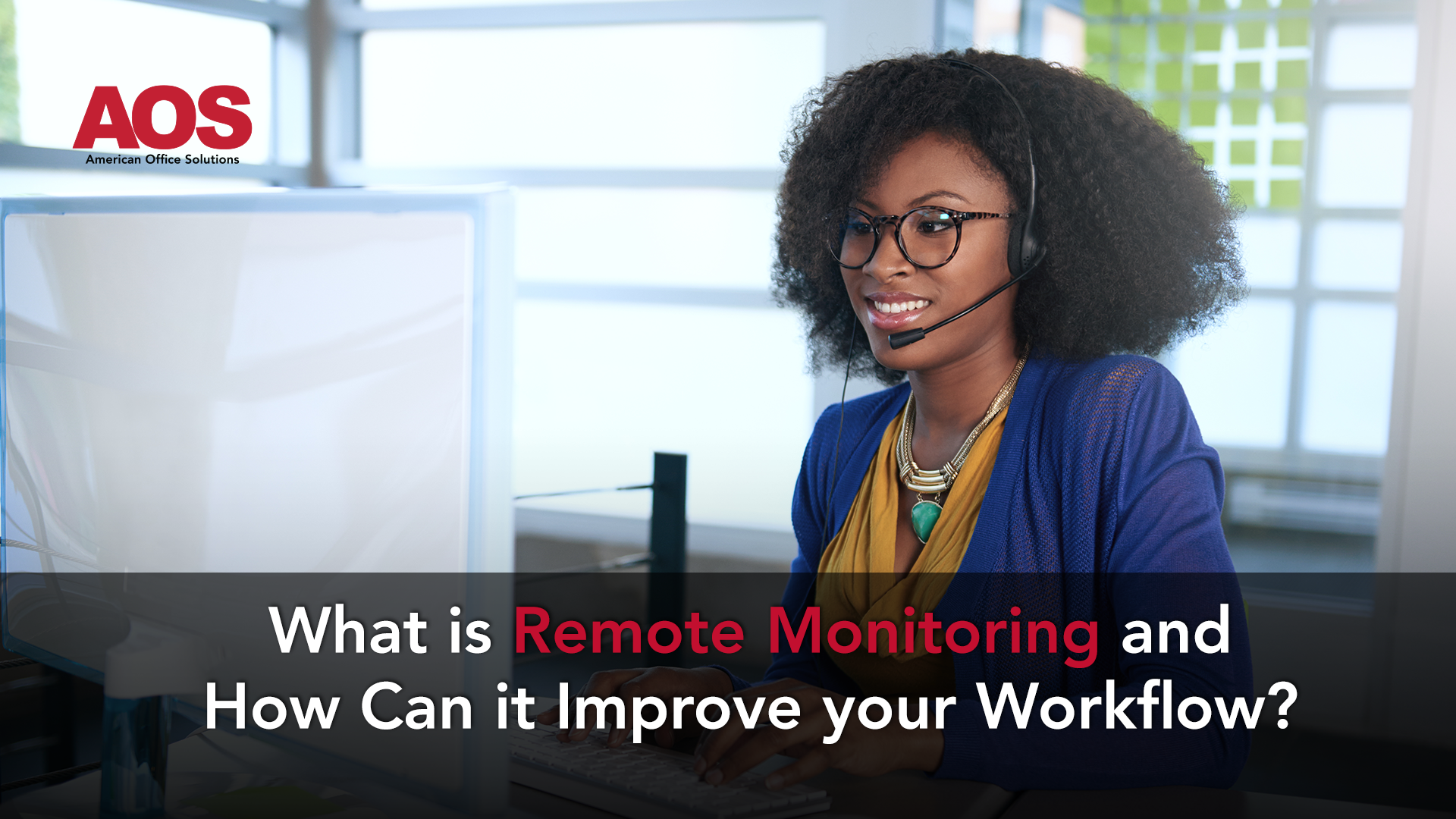 What is Remote Monitoring and How can it Improve your Workflow?